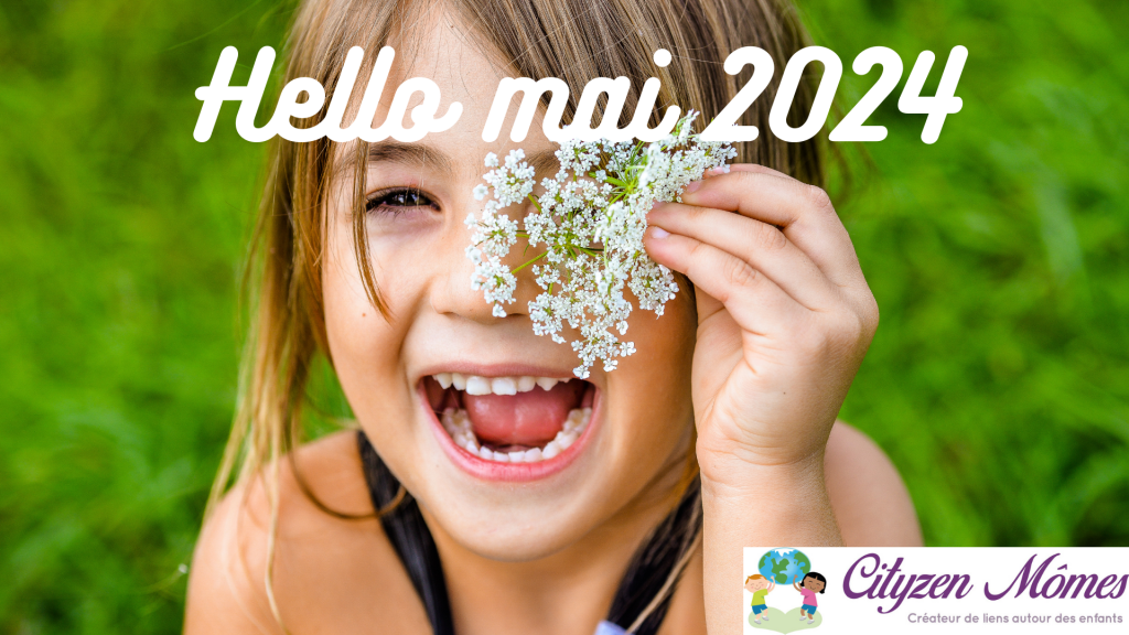 Le planning des ateliers du mois de mai 2024 - Cityzen Mômes